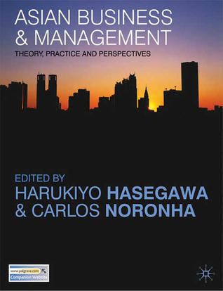 Asian Business and Management: Theory, Practice and Perspectives by ...