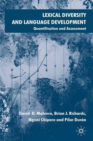 Lexical Diversity and Language Development: Quantification and ...