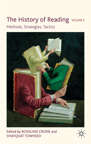 The History of Reading, Volume 3: Methods, Strategies, Tactics by ...