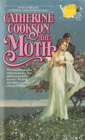 The Moth by Catherine Cookson | Goodreads