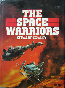 The Space Warriors by Stewart Cowley | Goodreads