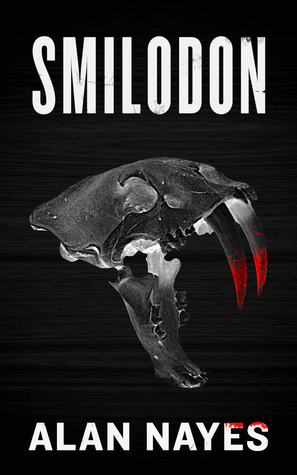 Smilodon by Alan Nayes | Goodreads