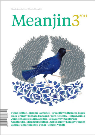 Meanjin 2011 Vol 70 No 3 Spring by Sally Heath | Goodreads