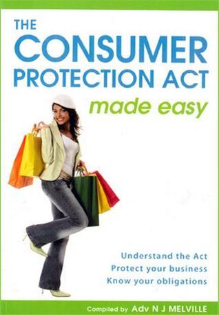 The Consumer Protection Act Made Easy by Neville Melville | Goodreads