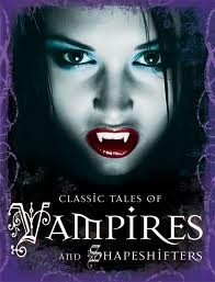 Classic Tales Of Vampires And Shapeshifters by Tig Thomas | Goodreads