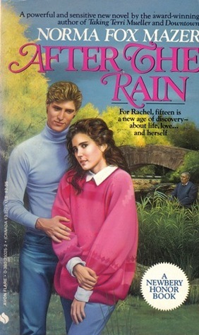 After the Rain by Norma Fox Mazer | Goodreads