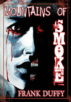 Mountains of Smoke by Frank Duffy | Goodreads