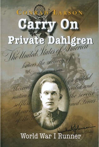 "Carry On Pvt. Dahlgren" by Conrad Larson | Goodreads