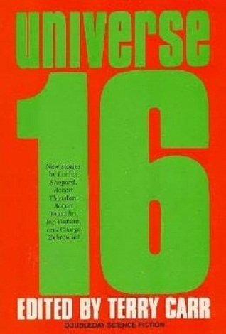 Universe 16 by Terry Carr | Goodreads
