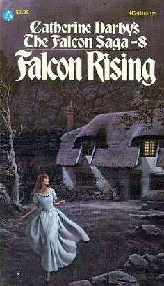 Falcon Rising (Falcon Saga, #8) by Catherine Darby | Goodreads