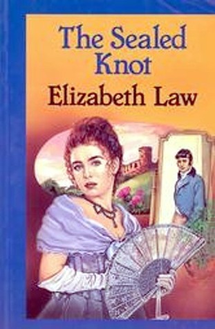 The Sealed Knot by Elizabeth Law | Goodreads
