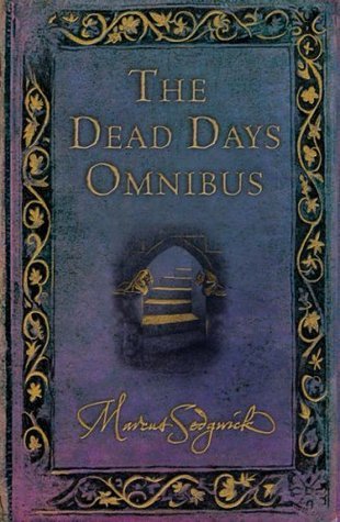 The Dead Days Omnibus by Marcus Sedgwick | Goodreads