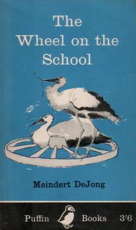 The Wheel on the School by Meindert DeJong | Goodreads