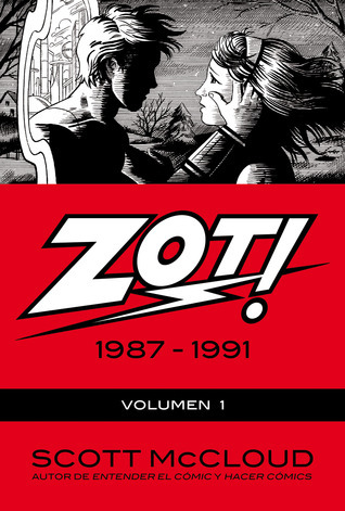 Zot! (Zot! #1) by Scott McCloud | Goodreads