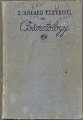 Standard Textbook of Cosmetology by Anonymous | Goodreads