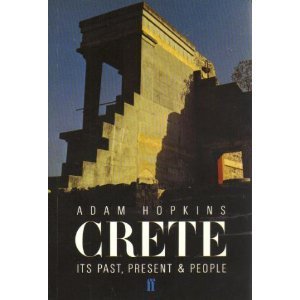 Crete: Its past, present, and people by Adam Hopkins | Goodreads