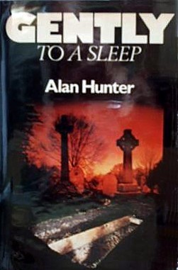 Gently to a Sleep by Alan Hunter | Goodreads