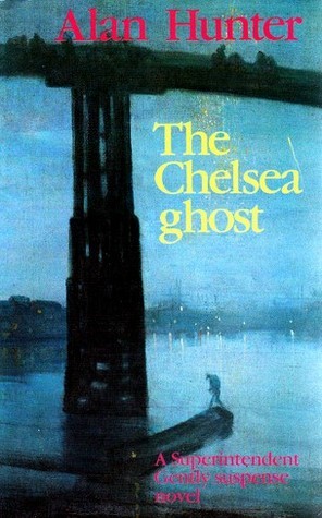 The Chelsea Ghost by Alan Hunter | Goodreads