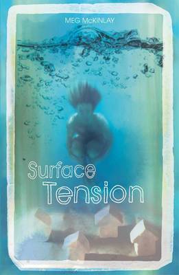 Surface Tension by Meg McKinlay | Goodreads