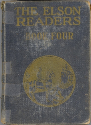 The Elson Readers Book Four by William Harris Elson | Goodreads