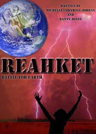 Reahket ( Book 1) by Michelle Cornwell-Jordan | Goodreads