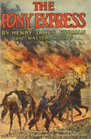 The Pony Express by Henry James Forman | Goodreads