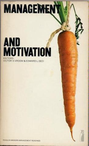 Management and Motivation: Selected Readings by Victor H. Vroom | Goodreads