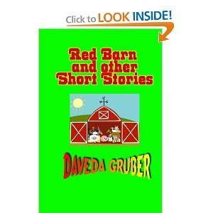 Red Barn and other Short Stories by Daveda Gruber | Goodreads