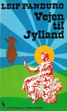 Vejen til Jylland by Leif Panduro | Goodreads