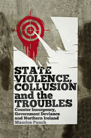 State Violence, Collusion and the Troubles: Counter Insurgency ...