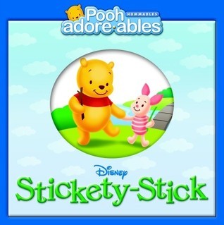 Stickety - Stick (Pooh Adorables) by Andrea Posner-Sanchez | Goodreads