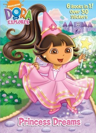 PRINCESS DREAMS-DORA by Golden Books | Goodreads