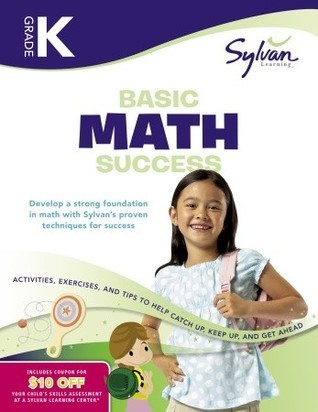 Kindergarten Basic Math Success Workbook: Counting to 5 and 10, Ordinal ...
