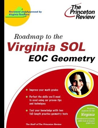 Roadmap to the Virginia SOL: EOC Geometry by The Princeton Review ...