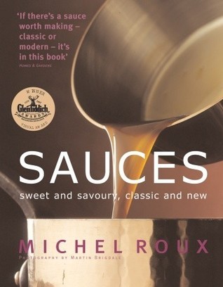 Sauces by Michel Roux | Goodreads
