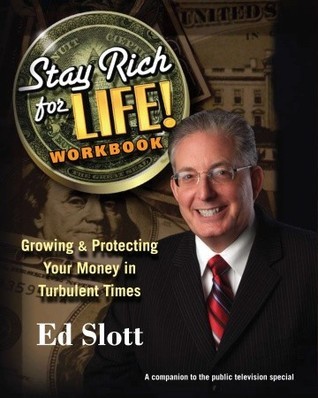 Stay Rich For Life! Workbook: Growing & Protecting Your Money in ...