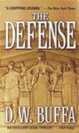 The Defense (Joseph Antonelli #1) by D.W. Buffa | Goodreads