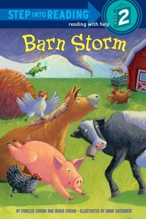 Barn Storm (Step into Reading) by Charles Ghigna | Goodreads