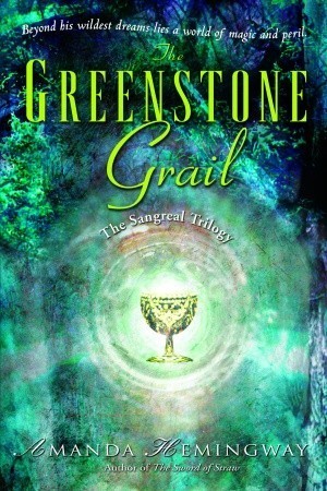 The Greenstone Grail (The Sangreal Trilogy, #1) by Amanda Hemingway ...