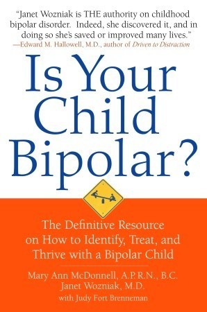 Is Your Child Bipolar?: The Definitive Resource on How to Identify ...