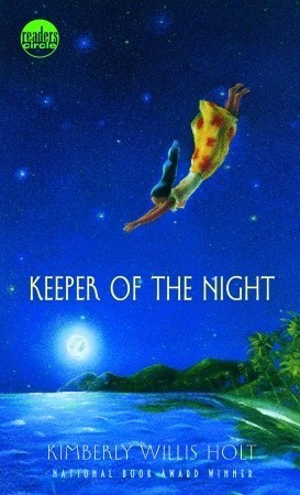 Keeper of the Night (Readers Circle) by Kimberly Willis Holt | Goodreads