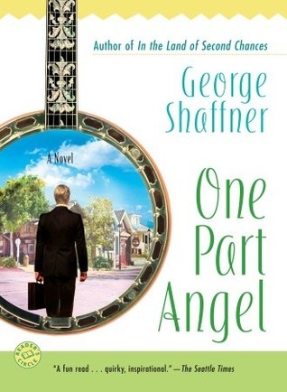 One Part Angel by George Shaffner | Goodreads