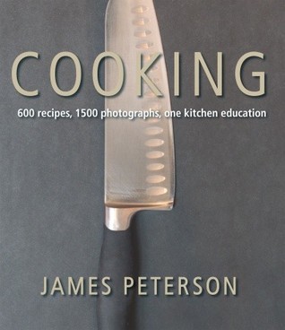 Cooking: 600 Recipes, 1500 Photographs, One Kitchen Education by James ...