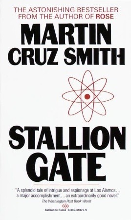 Stallion Gate by Martin Cruz Smith | Goodreads