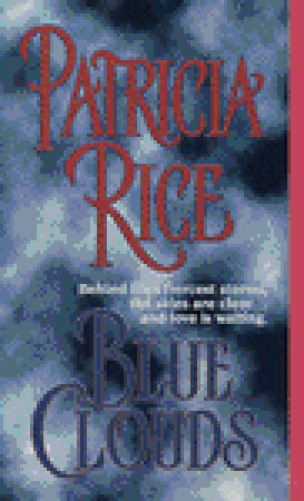 Blue Clouds by Patricia Rice | Goodreads