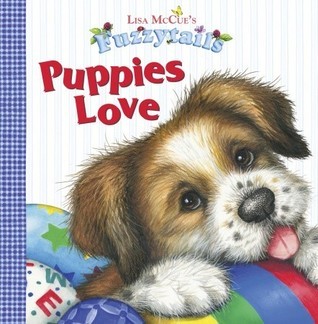 Puppies Love (Fuzzytails) by Lisa McCue | Goodreads