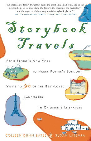 Storybook Travels: From Eloise's New York to Harry Potter's London ...