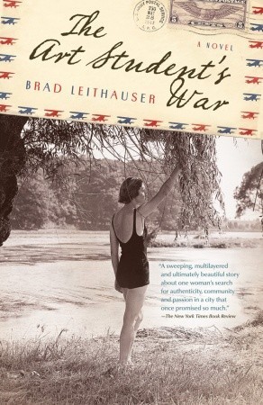 The Art Student's War by Brad Leithauser | Goodreads
