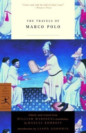 The Travels of Marco Polo (Modern Library Classics) by Marco Polo ...