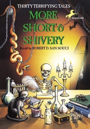 More Short & Shivery by Robert D. San Souci | Goodreads